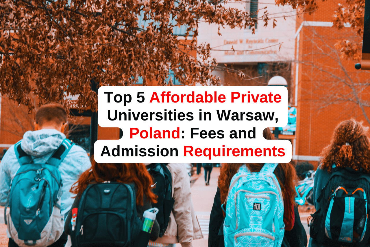 Top 5 Affordable Private Universities in Warsaw, Poland: Fees and ...